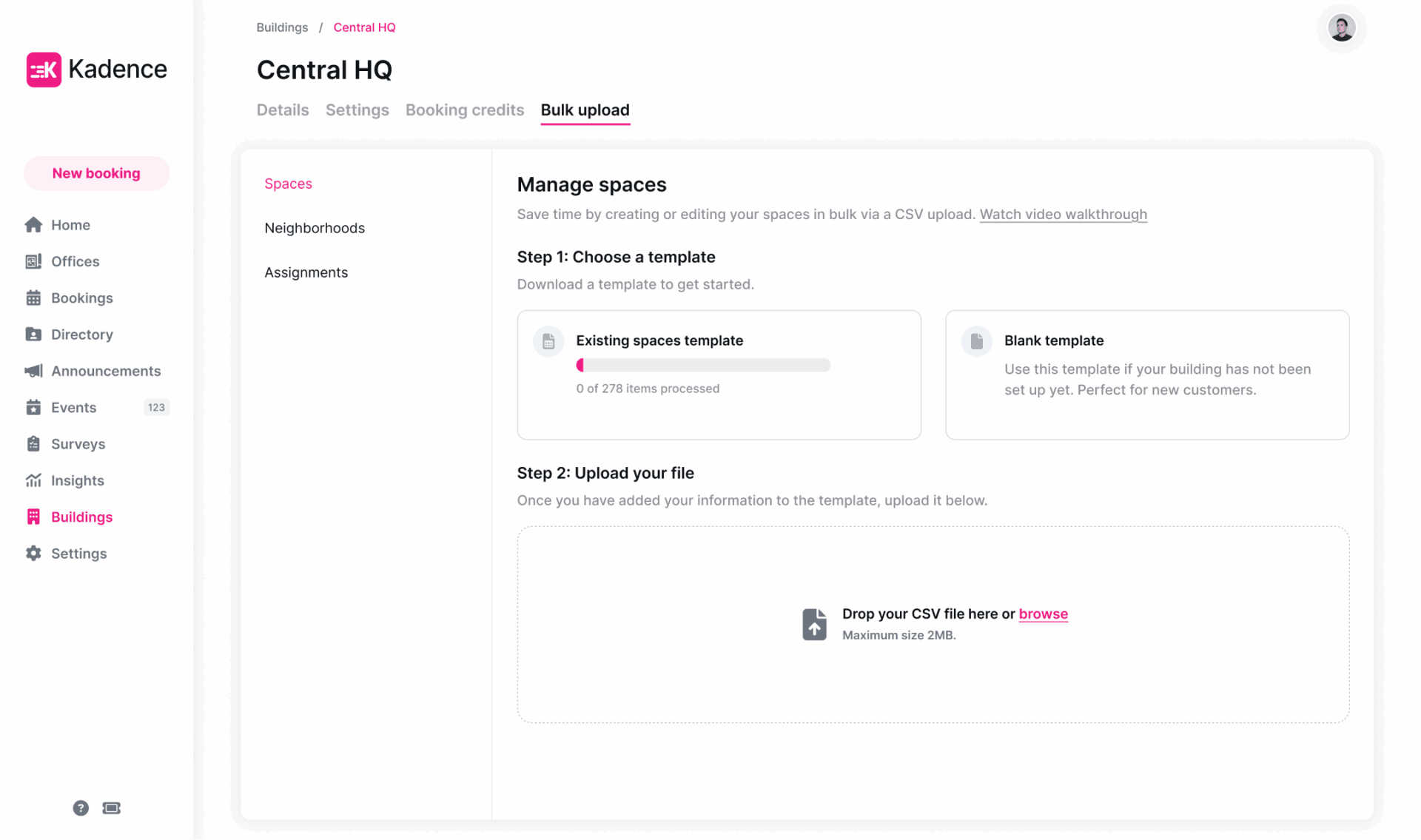 Enhanced Bulk Uploads for Scalable Space Management - Kadence